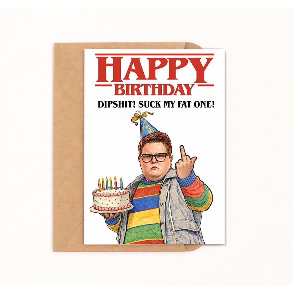 Happy Birthday Dipshit! Suck My Fat One!, 80s Style Retro Horror ...
