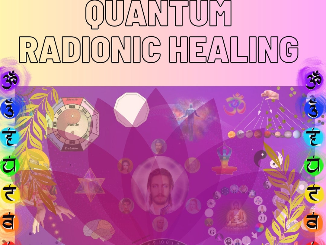 Quantum Radionic Healing - Release Energetic Miasms, Implants ...