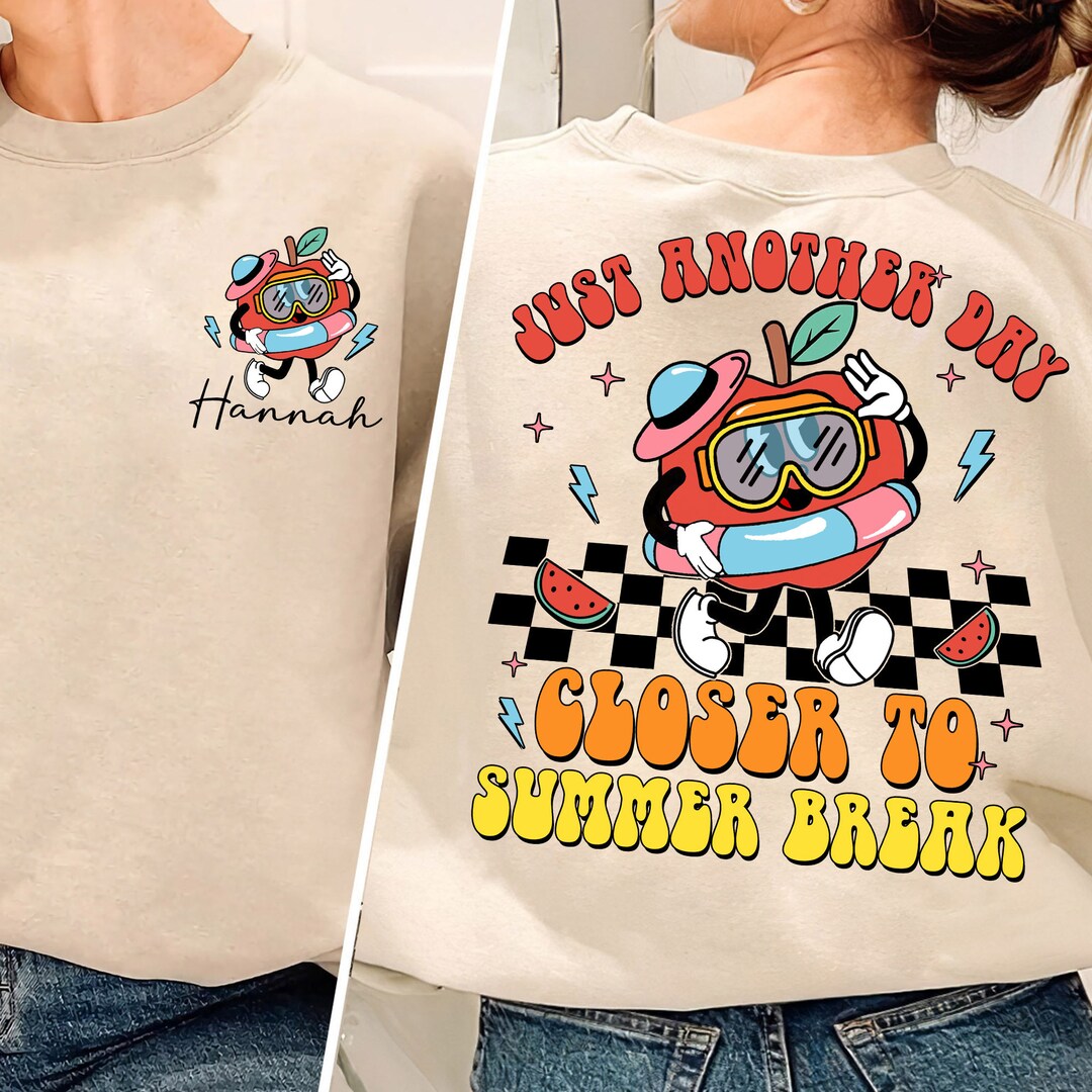 Just Another Day Closer to Summer Break Shirt, School's Out for Summer ...