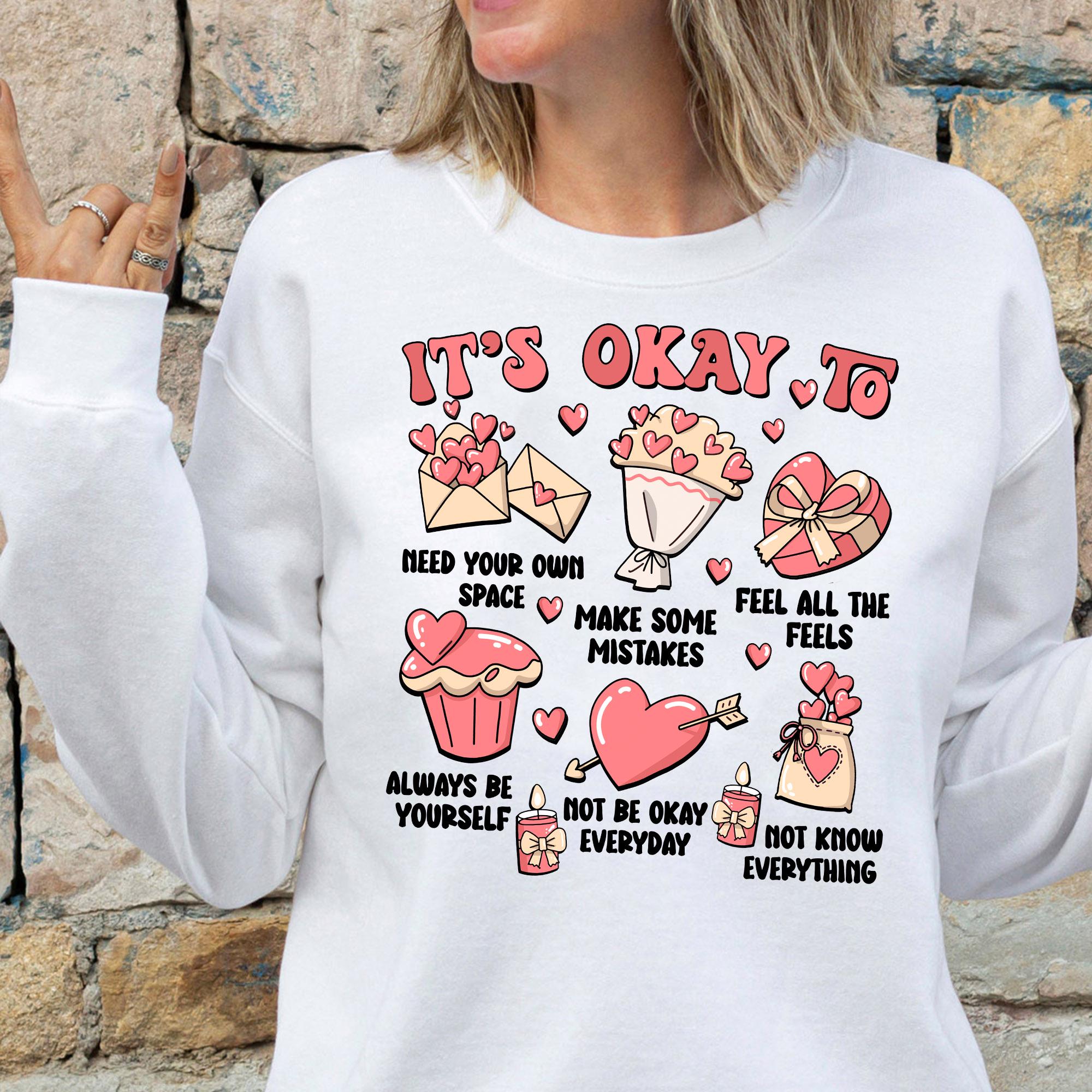 Its Okay to Shirt, Valentine Mental Health Matter Shirt, Valentine's ...