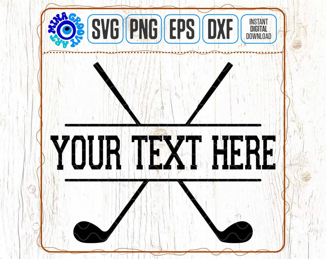 Crossed Golf Clubs SVG PNG DXF Eps, Split Name Frame Svg, Golfer Svg ...
