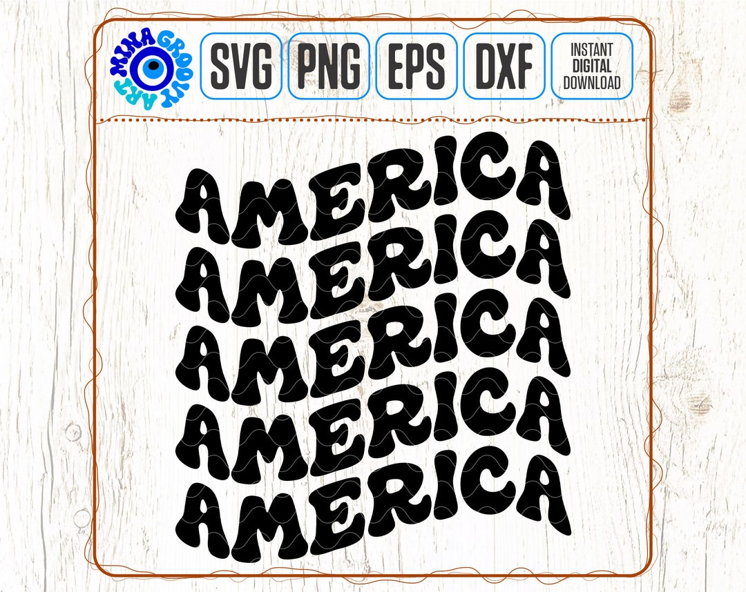 Wavy America SVG PNG DXF Eps, Stacked America Shirt Design, 4th of July ...