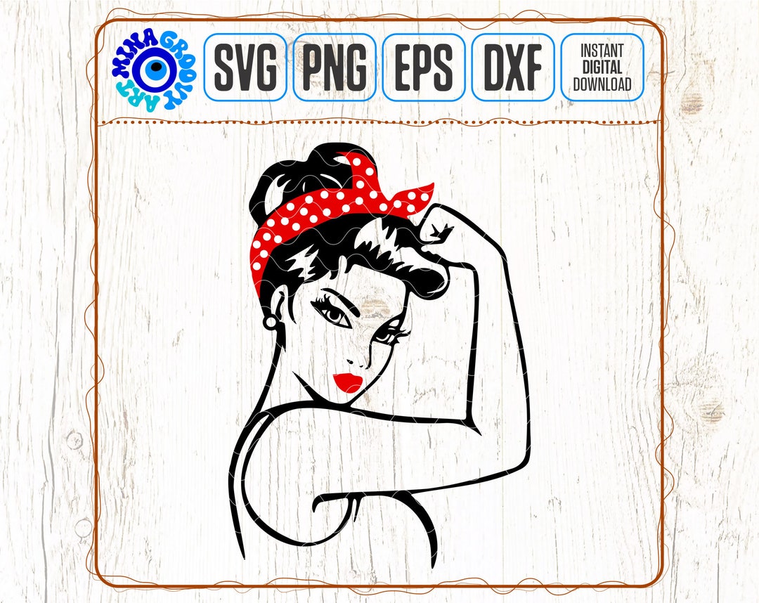 Rosie the Riveter SVG PNG DXF, Girl Power Svg, Dotted Ribbon, Feminist ...