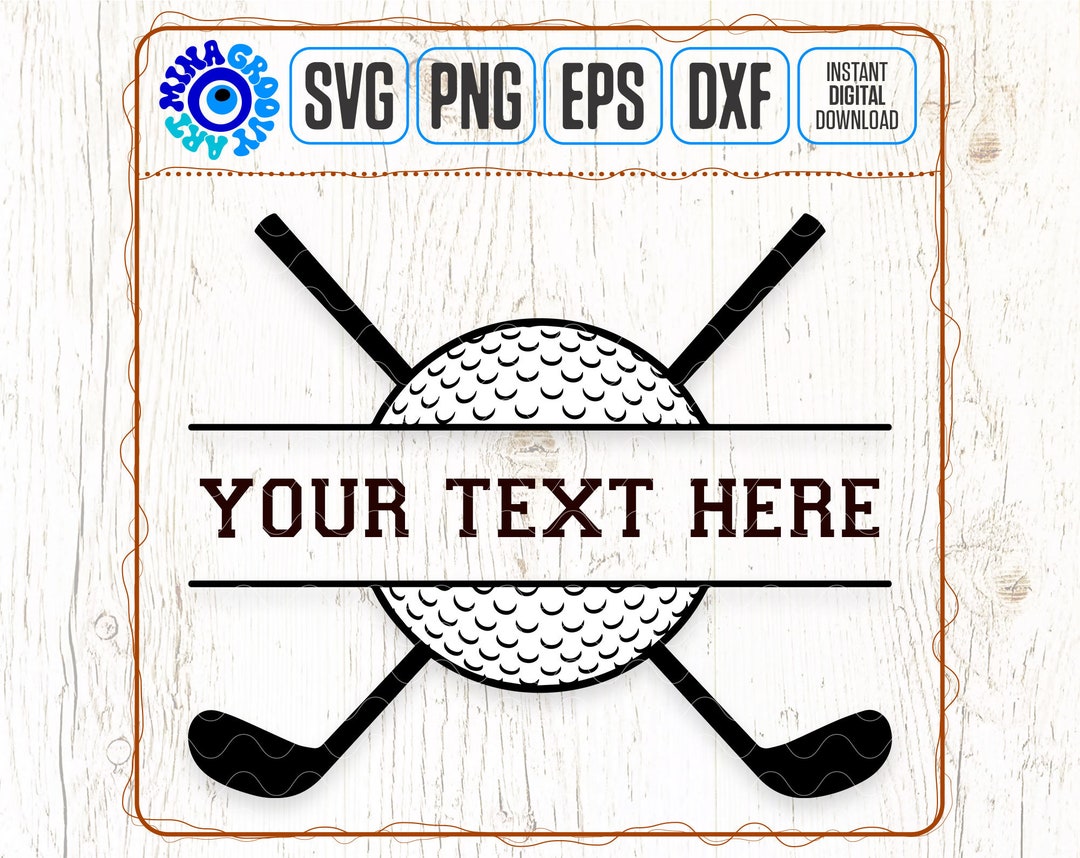 Crossed Golf Clubs Svg Png Dxf Eps Split Name Frame Svg Golfer Svg