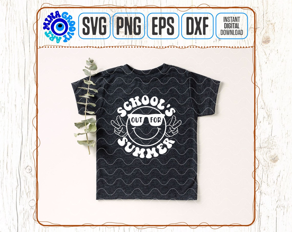 School's Out for Summer Svg, Smile Face Summer Break Svg , Schools Out ...
