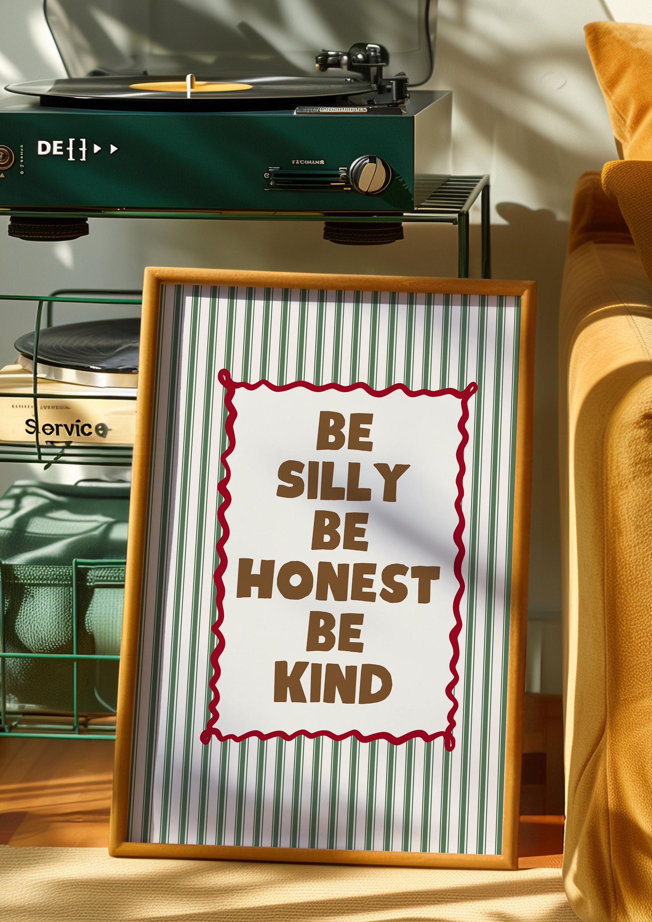 Physical Poster - Be Silly Be Honest Be Kind Wavy Frame Art Print | Red ...
