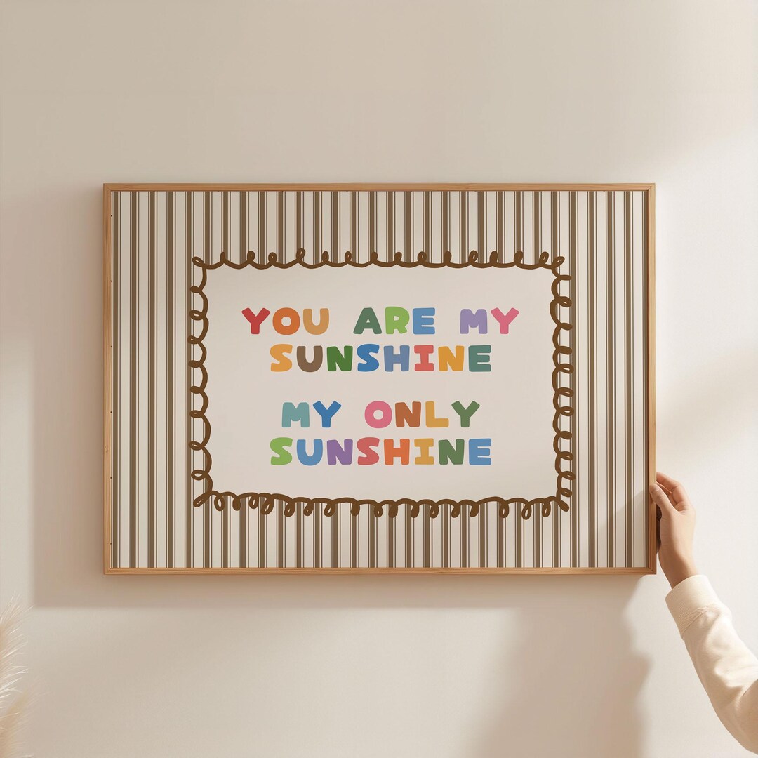 Physical Poster - You Are My Sunshine Nursery Wall Art,colourful ...