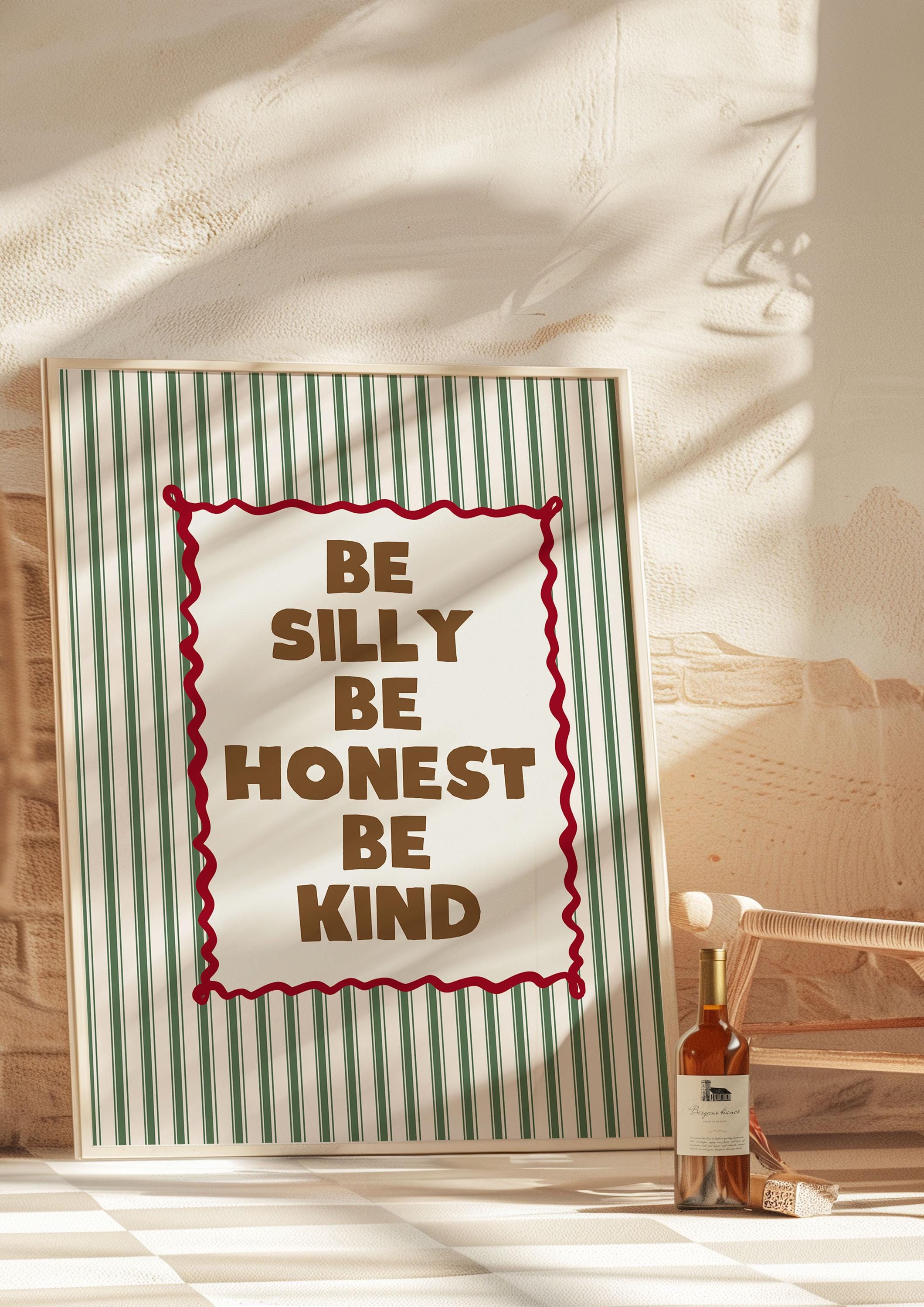 Physical Poster - Be Silly Be Honest Be Kind Wavy Frame Art Print | Red ...
