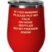 Wine Glass, Comical Quote, Prank Wine Glass, Wine Glass for Friend - Etsy