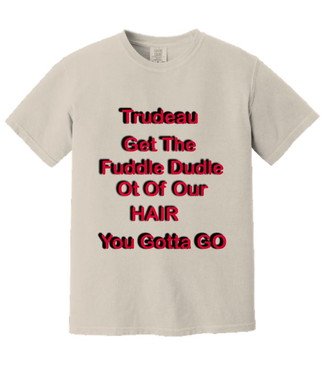 Trudeau, Canada Needs New Leader,fuddle Duddle, Trudeau Gotta Go ...