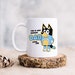 Bluey Chilli Cool Dad Mug,bandit Dad Coffee Cup, Chilli Heeler Mug ...