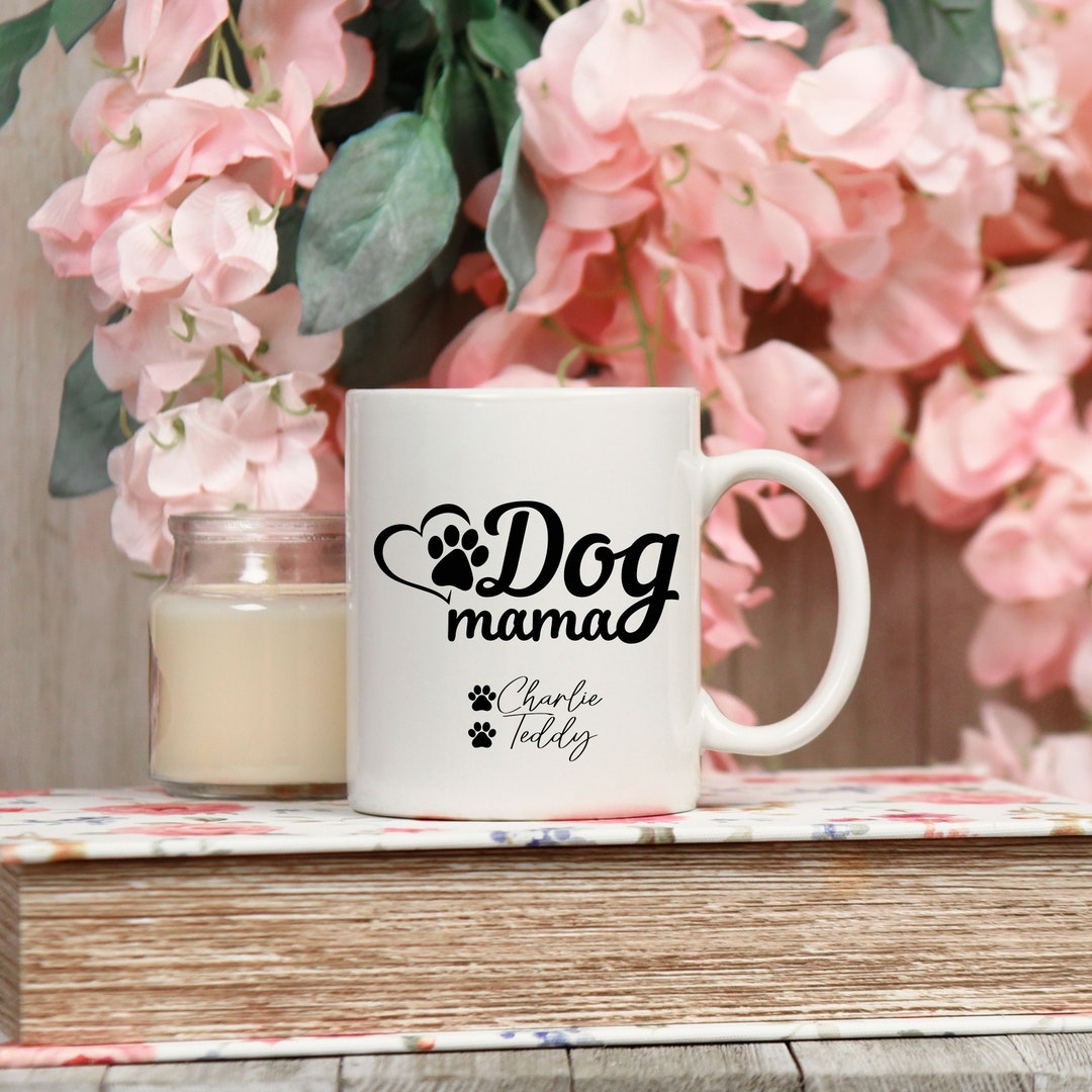 Personalized Dog Mama Mug With Dog Names, Dog Mom Coffee Cup, Dog Owner ...