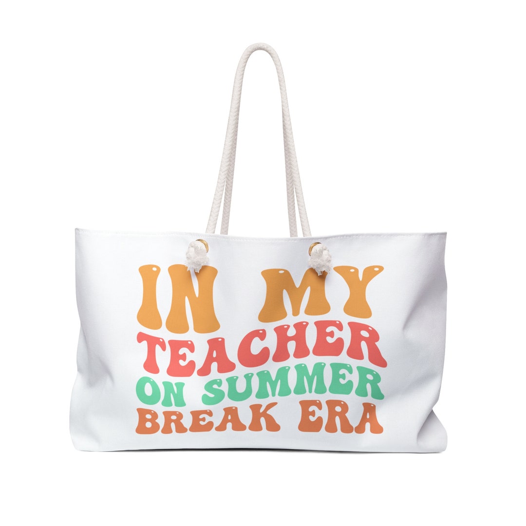 Teacher on Summer Break Era | Best Teacher Bag | Teacher Tote Bag ...