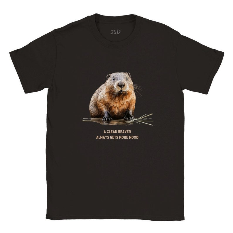 Beaver T Shirt a Clean Beaver Always Gets More Wood Shirt Beaver Shirt ...