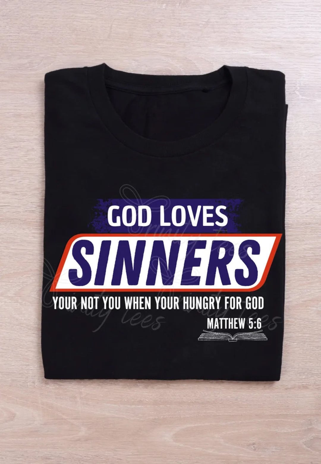 God Loves Sinners (snickers Theme) - Etsy