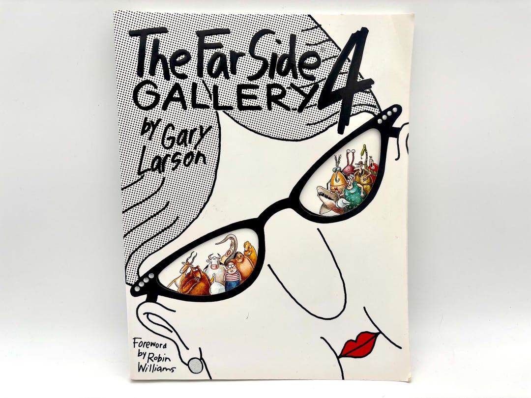 The Far Side 4 Gallery, Gary Larson, Foreword by Robin Williams ...