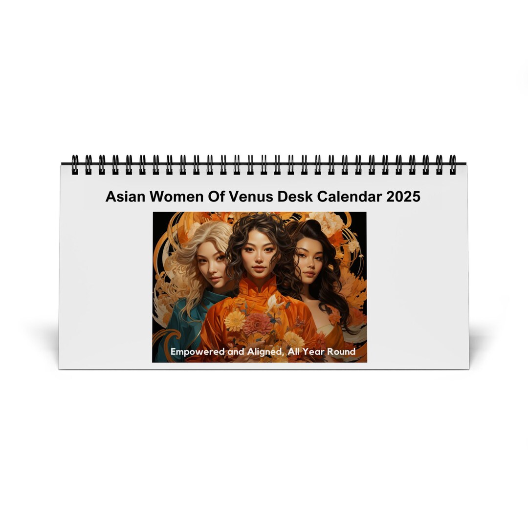 2025 Asian Women of Venus Desk Calendar Diverse & Inspirational ...