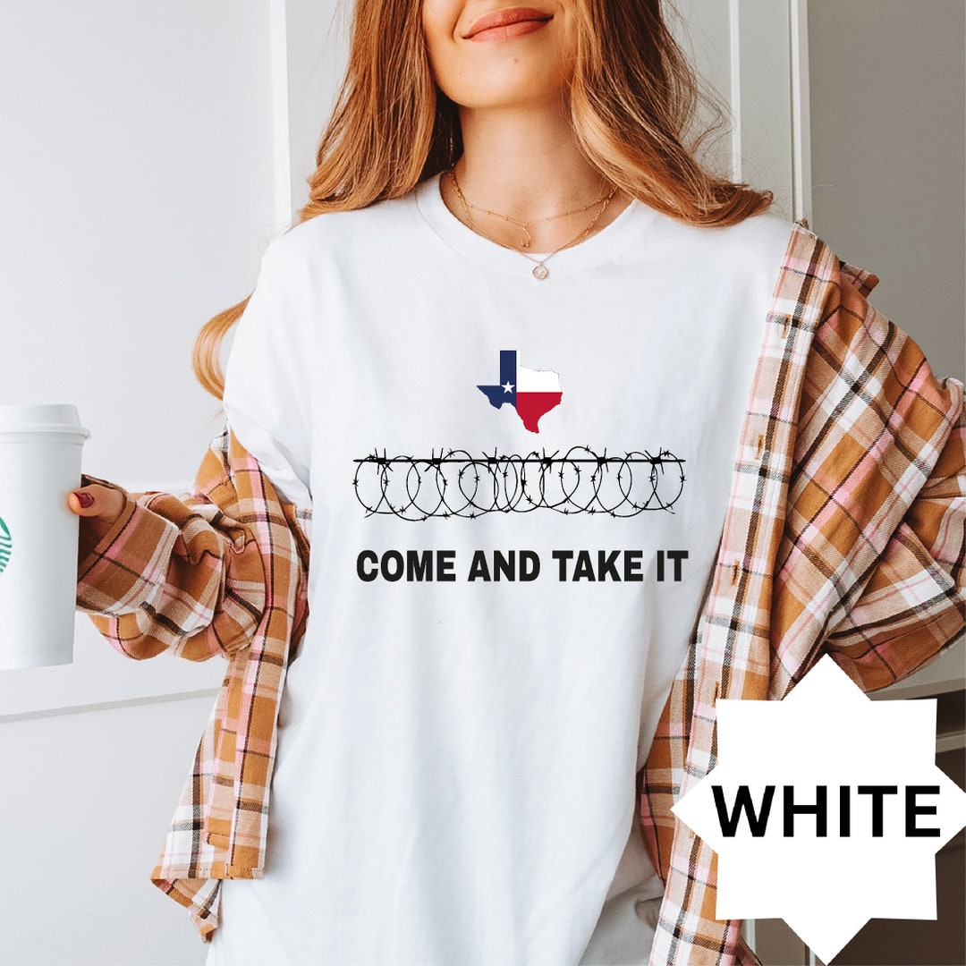 Come and Take It Barbed Wire Patriotic Graphic T-shirt, I Stand With ...