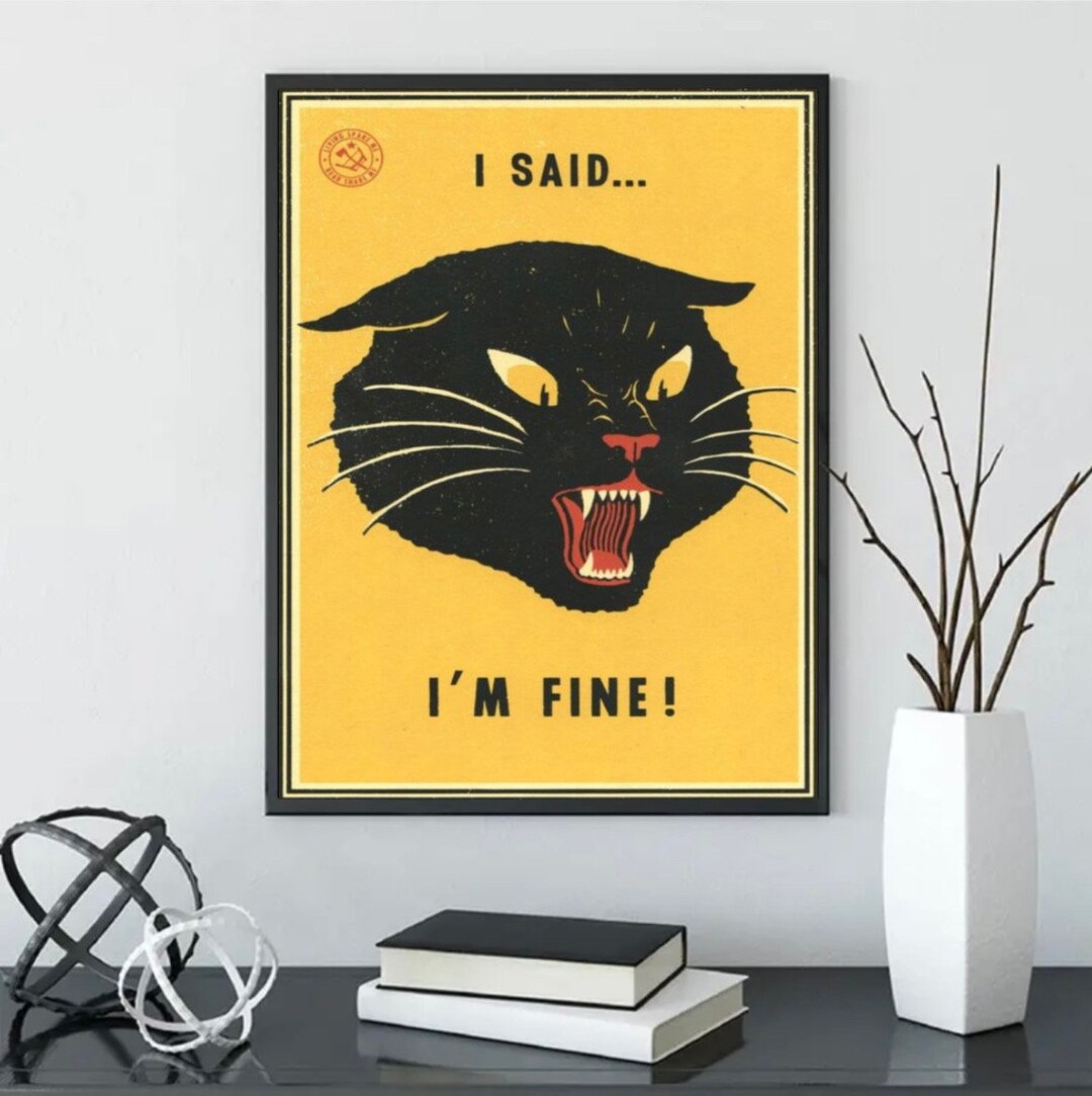 I Said I Was Fine Angry Cat - Etsy