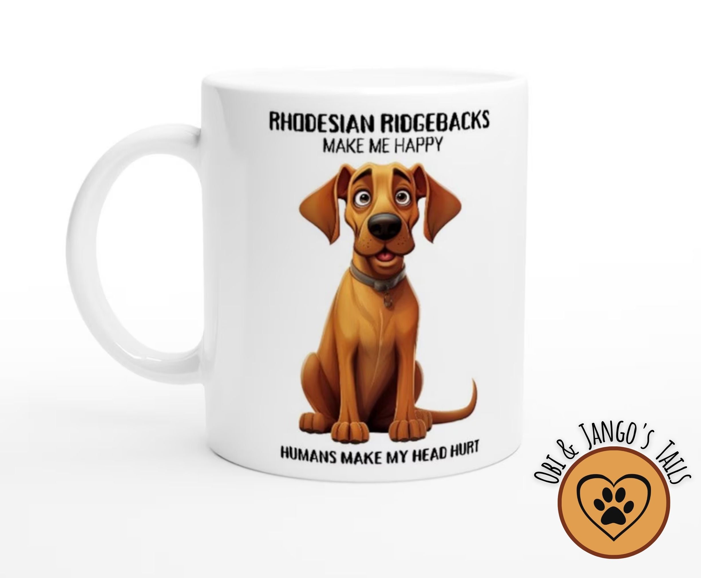 Rhodesian Ridgebacks Make Me Happy White 11oz Ceramic Mug Coffee Cup - Etsy
