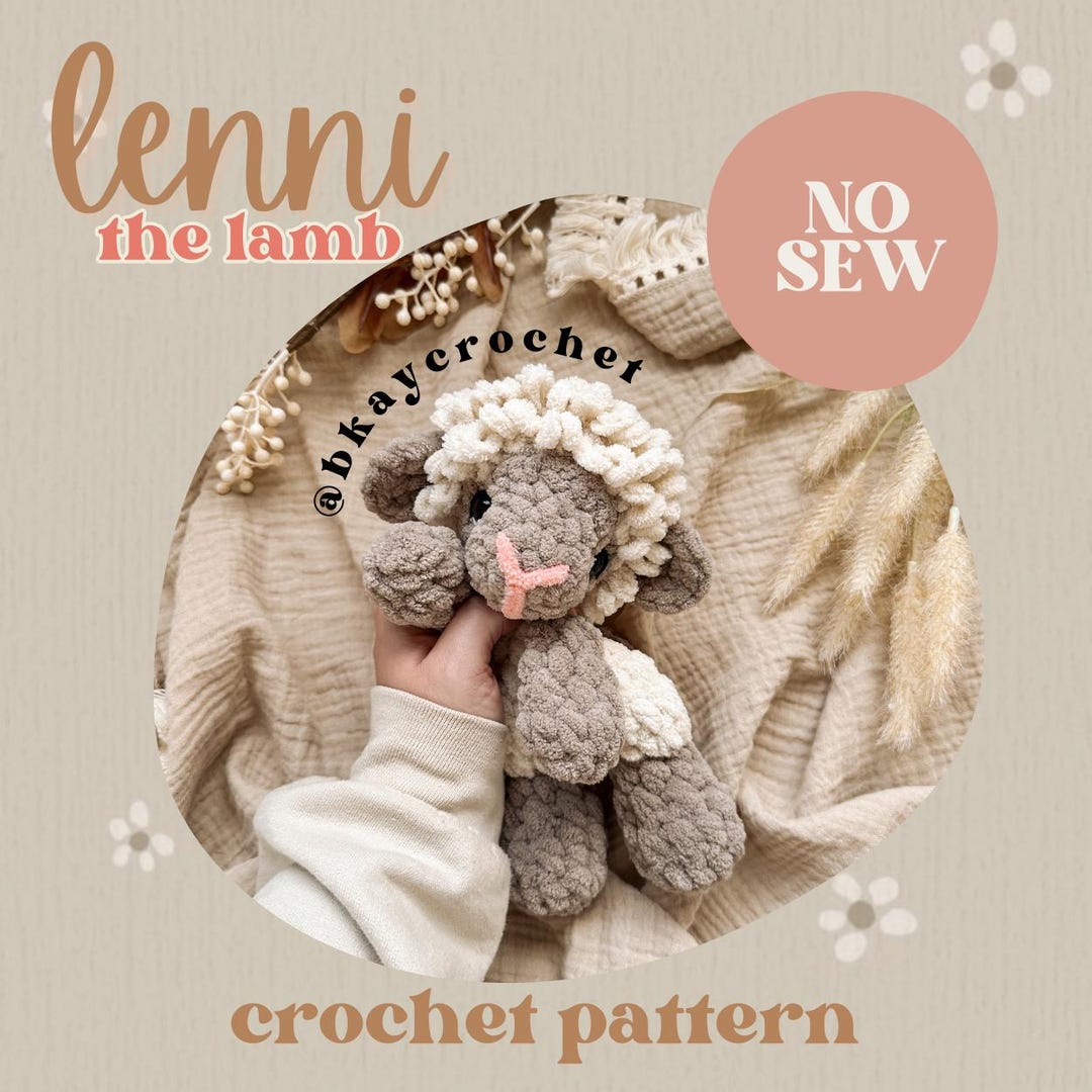 Lenni the Lamb Crochet Pattern | No Sew Low Sew Crochet Amigurumi ...