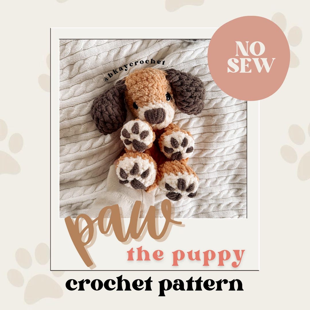 Paw the Puppy Crochet Pattern | No Sew Low Sew Crochet Amigurumi ...