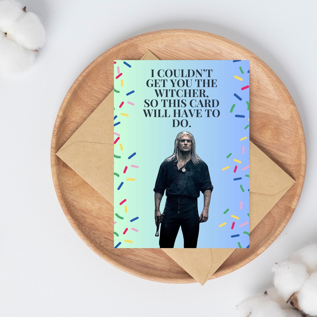 The Witcher Birthday Card, Geralt of Rivia, Henry Cavill, the Witcher ...