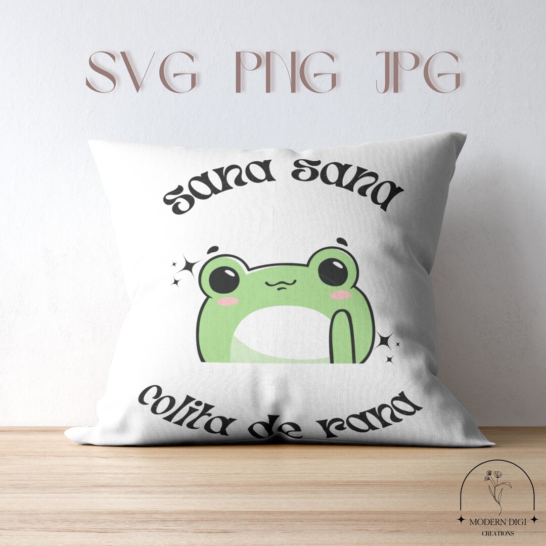 Sana Sana Colita De Rana, Funny Spanish Sayings, Cute Frog Png, Sana ...
