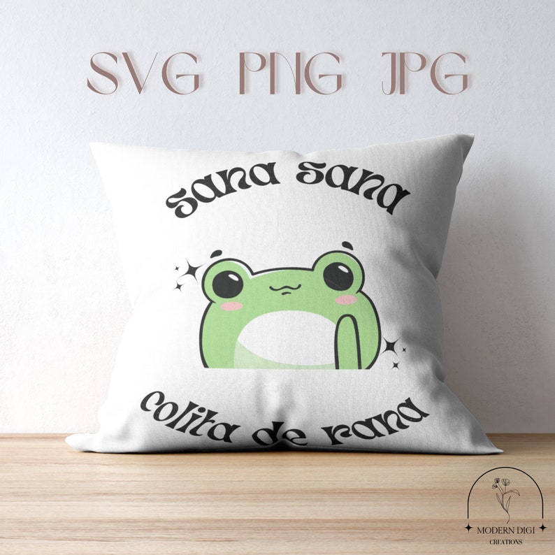 Sana Sana Colita De Rana, Funny Spanish Sayings, Cute Frog Png, Sana ...