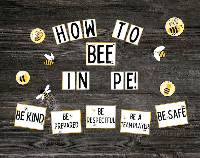 Physical Education/gym Bulletin Board Rules & Expectations "how to BEE ...
