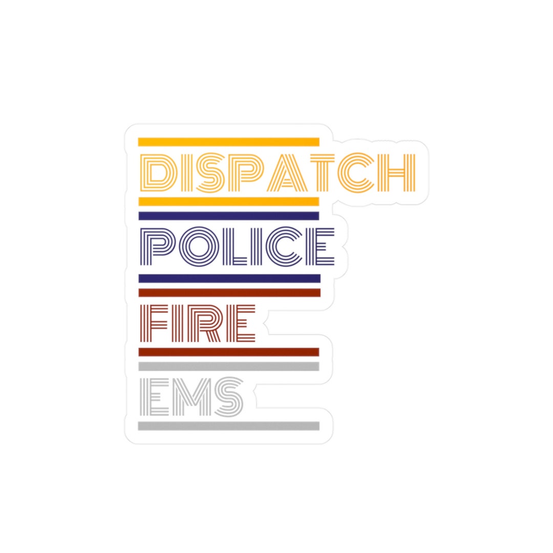 First Responder "dispatch, Police, Fire, Ems" Kiss-cut Vinyl Decal - Etsy