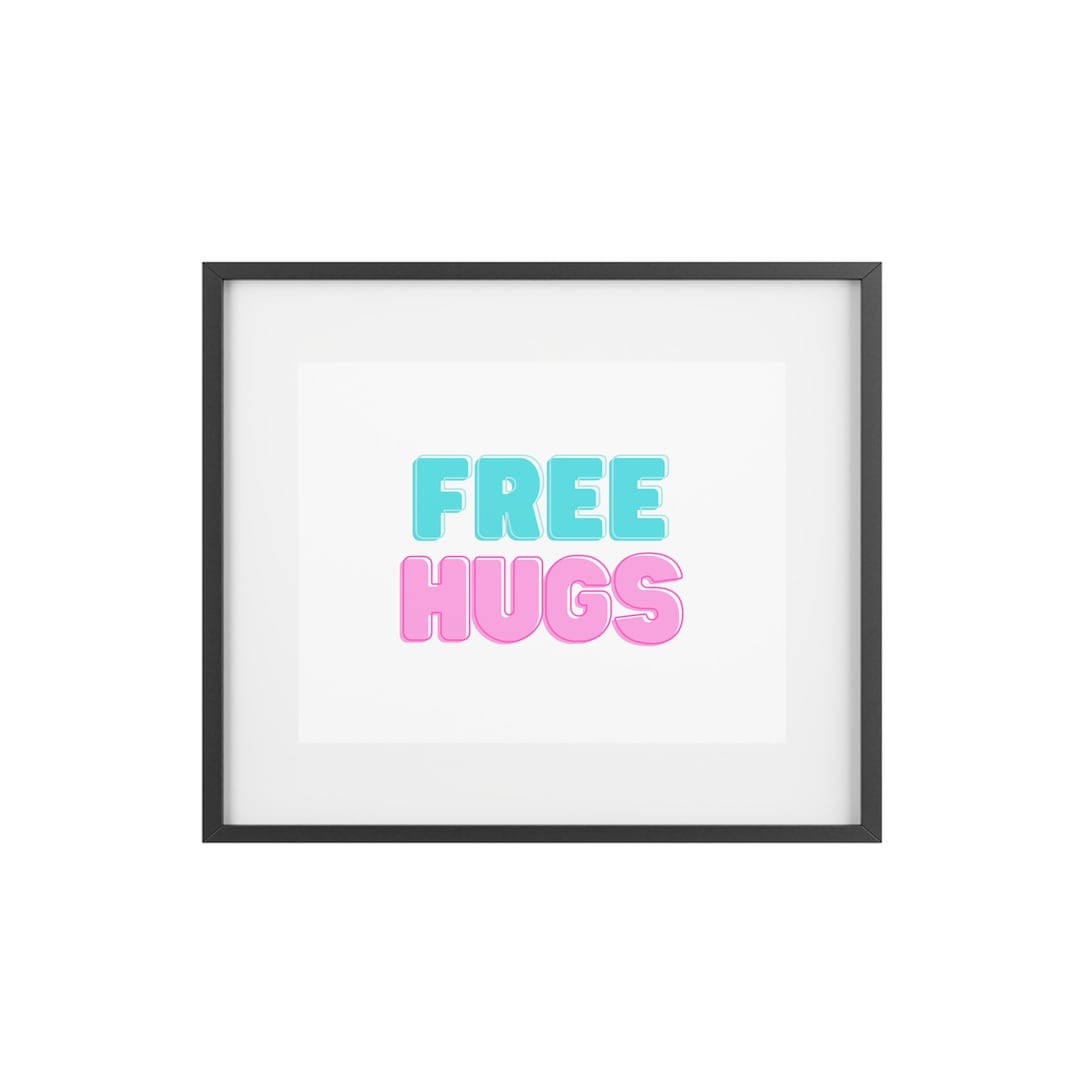 Free Hugs Poster Matte - Etsy