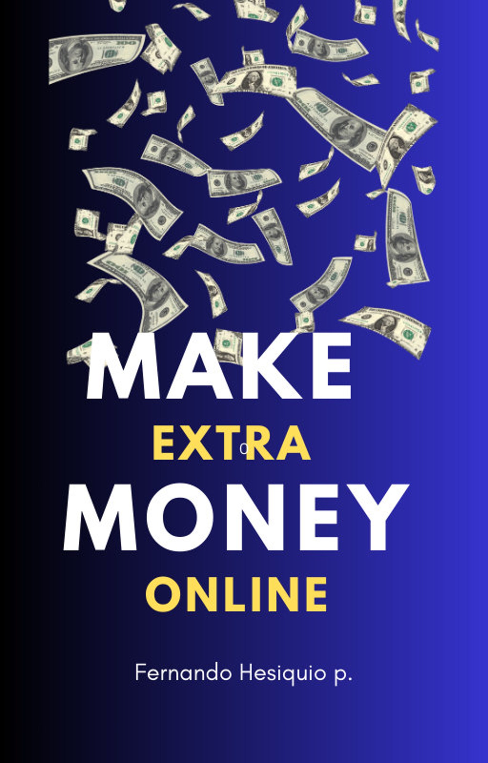 Make Money Online, Learn How to Make Money Online, Tips to Make Money ...