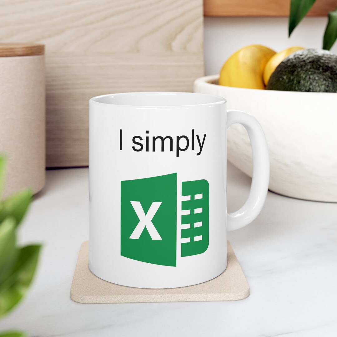 I Simple Excel, Microsoft Word Excel Sheets Meme Gift, Office Coworker ...