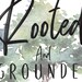 Rooted and Grounded Print - Etsy