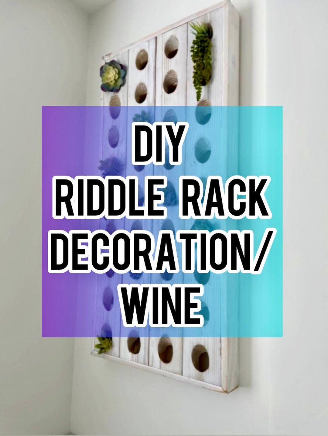 DIY Riddle Rack (wine or Decorations) - Digital Download Build Plans ...