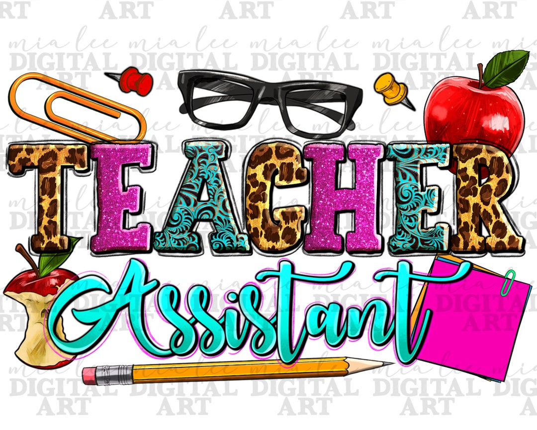 Teacher Assistant Png Sublimation Design Download, Teacher's Day Png ...