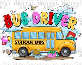 Best Bus Driver Png Sublimation Design Download, Back to School Png ...
