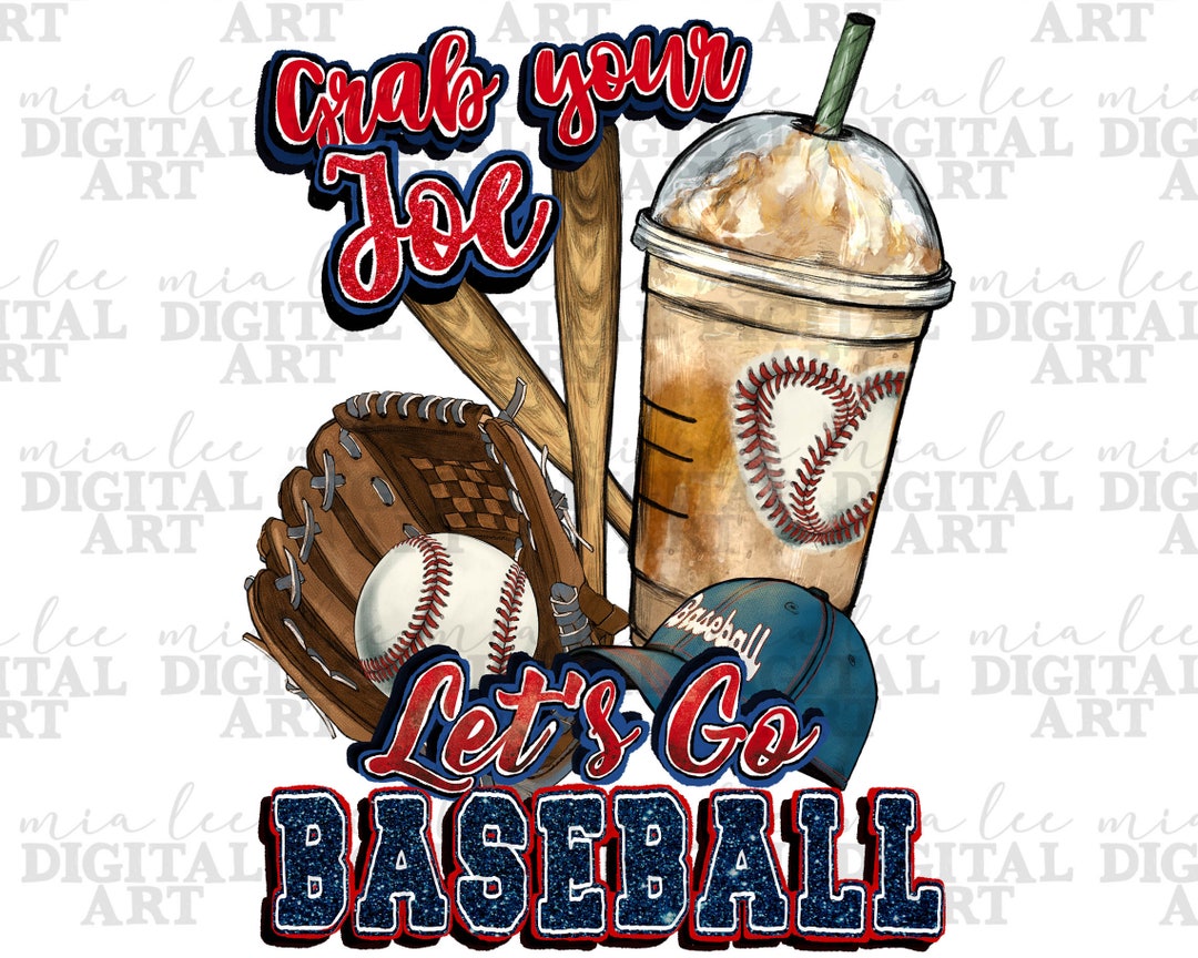 Grab Your Joe Baseball Png Sublimation Design Download, Sport Png, Game ...