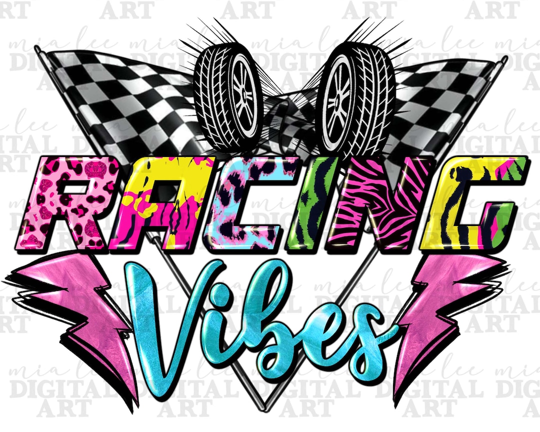 Racing Vibes Png Sublimation Design Download, Race Life Png, Racing Png ...