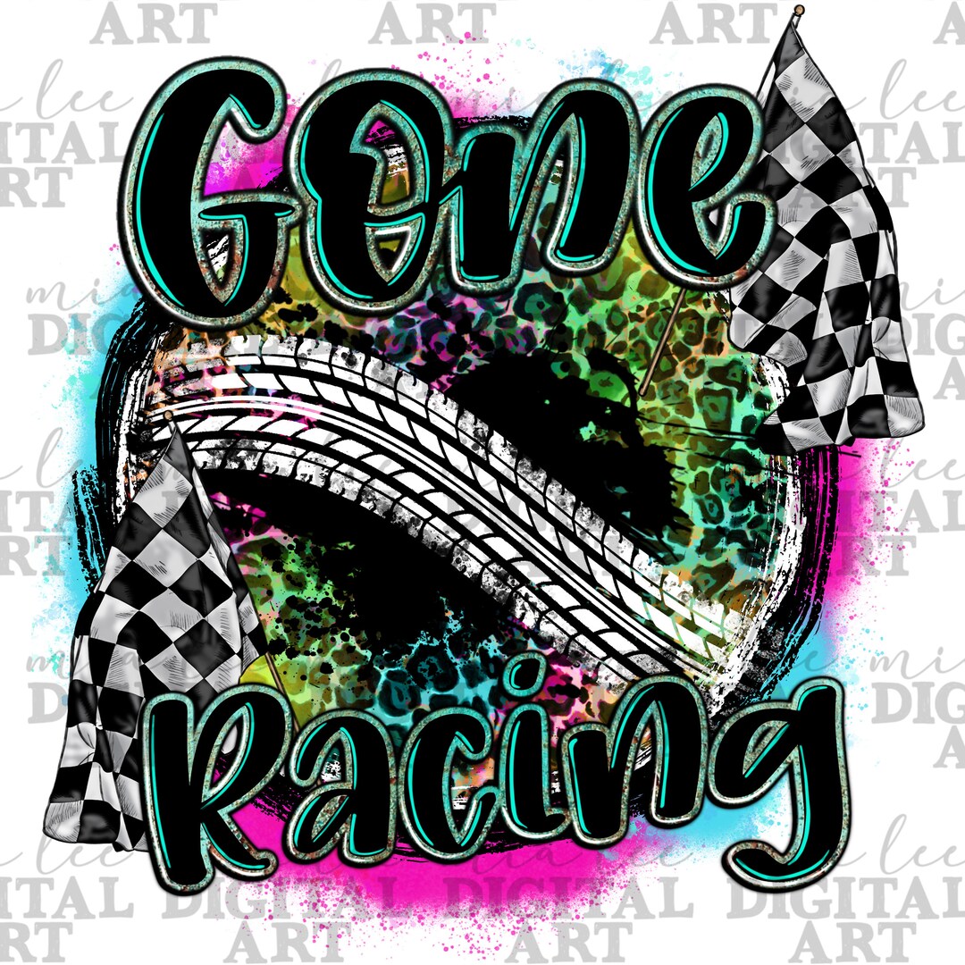 Gone Racing Png Sublimation Design Download, Race Life Png, Checkered ...