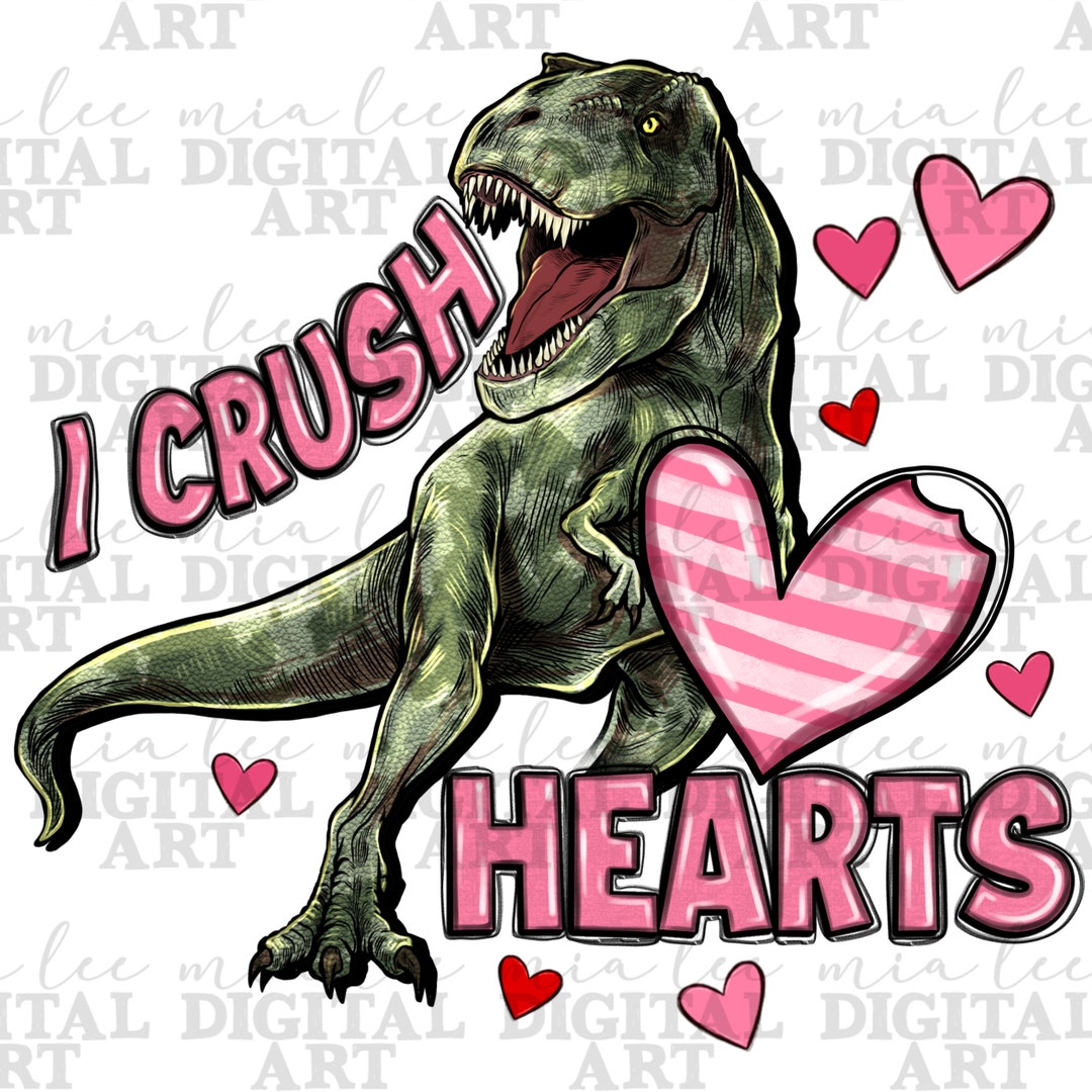 I Crush Hearts Png Sublimation Design Download, Happy Valentine's Day ...