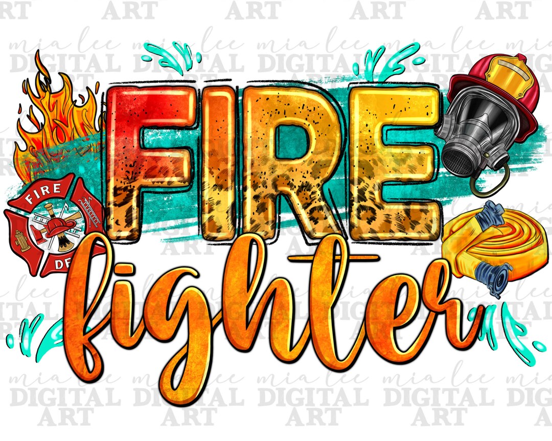 Firefighter Png Sublimation Design Download, Firefighter Life Png ...