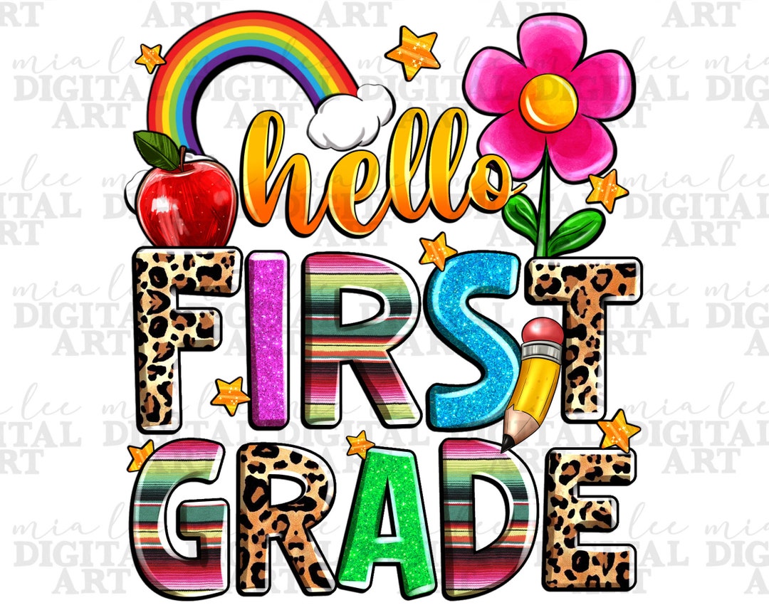 Hello First Grade Png Sublimation Design Download, Graduation Png, 1st ...