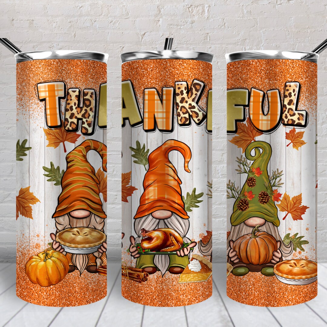 Thankful Gnomes 20 Oz Skinny Tumbler Png, Thanksgiving Tumbler Wrap Png ...