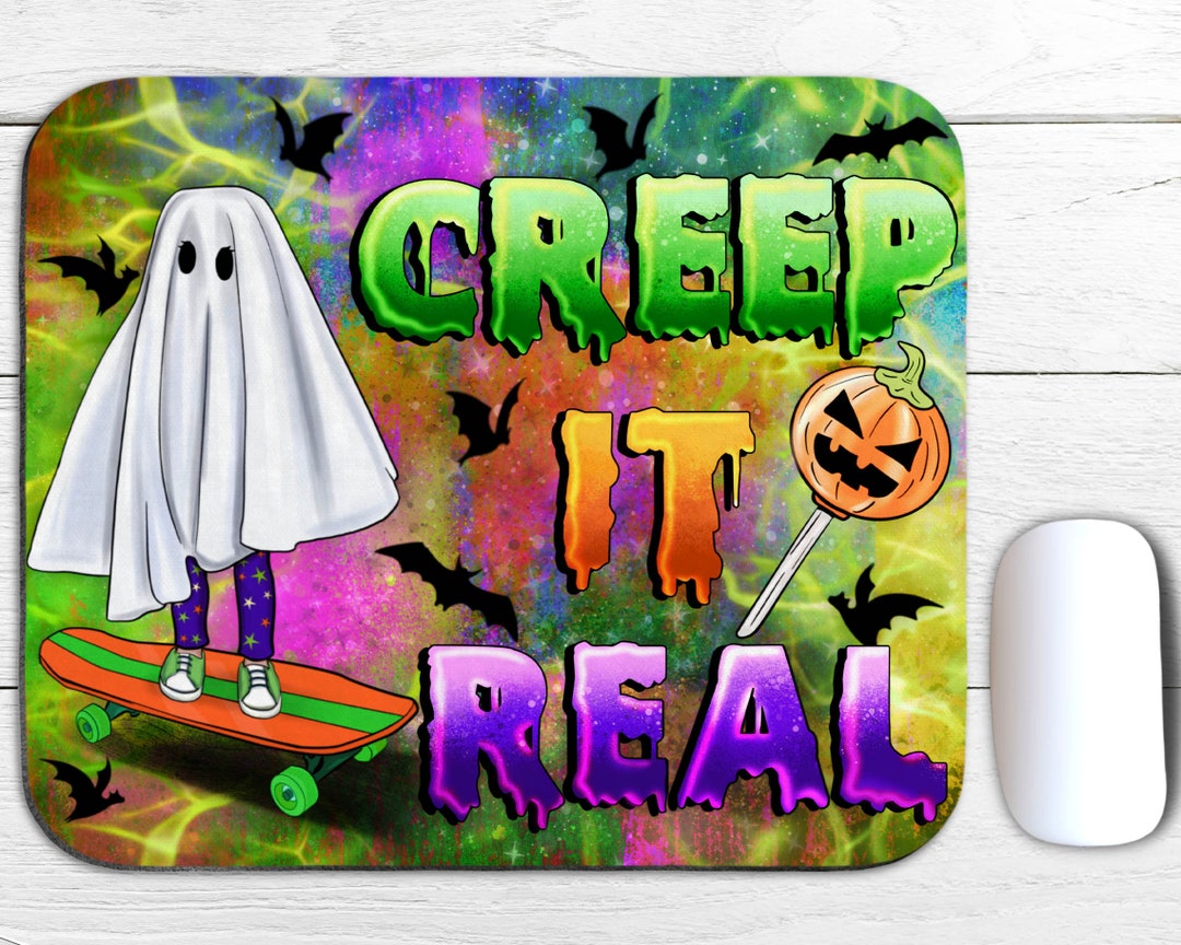 Creep It Real Mouse Pad Png Sublimation Design Download, Mouse Pad Png ...