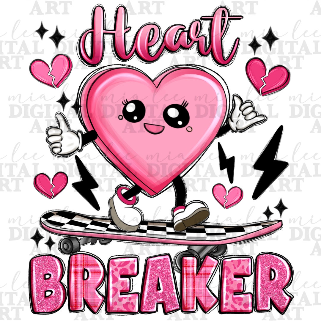 Heart Breaker Png Sublimation Design Download, Happy Valentine's Png ...
