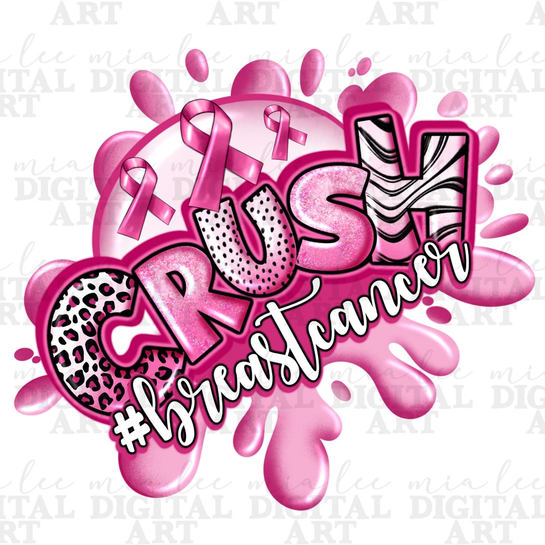 Crush Breast Cancer Png Sublimation Design Download, Breast Cancer Png ...