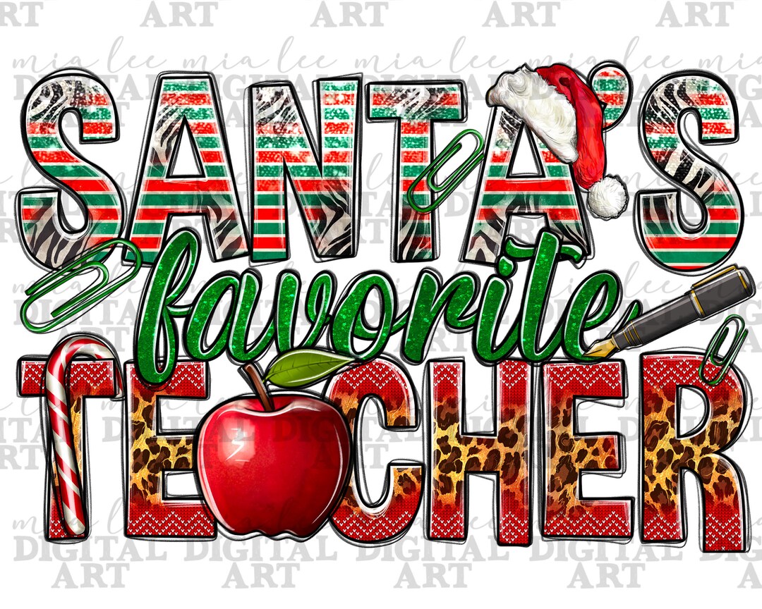Santa's Favorite Teacher Png Sublimation Design Download, Merry ...