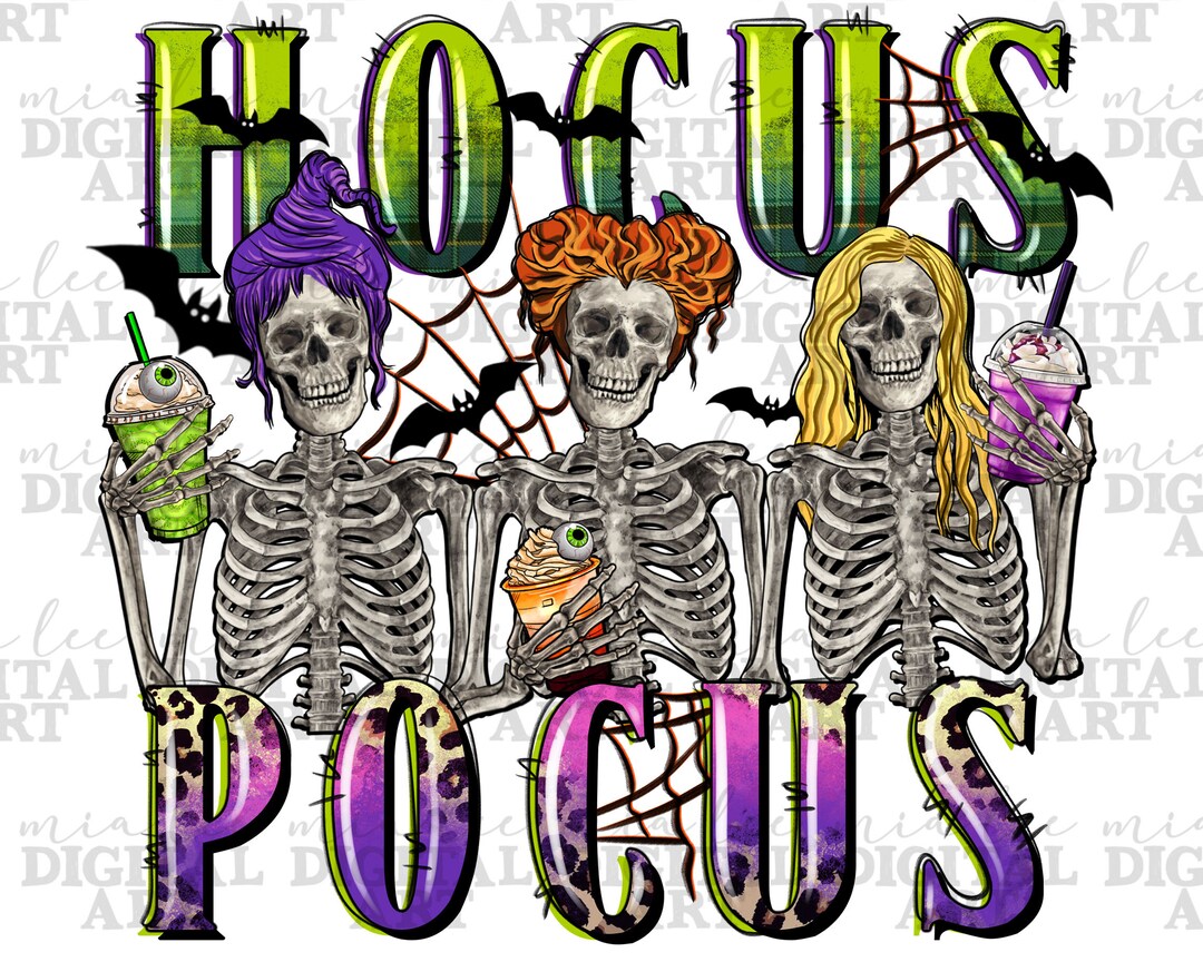 Hocus Pocus Png Sublimation Design Download, Halloween Skeletons Png ...